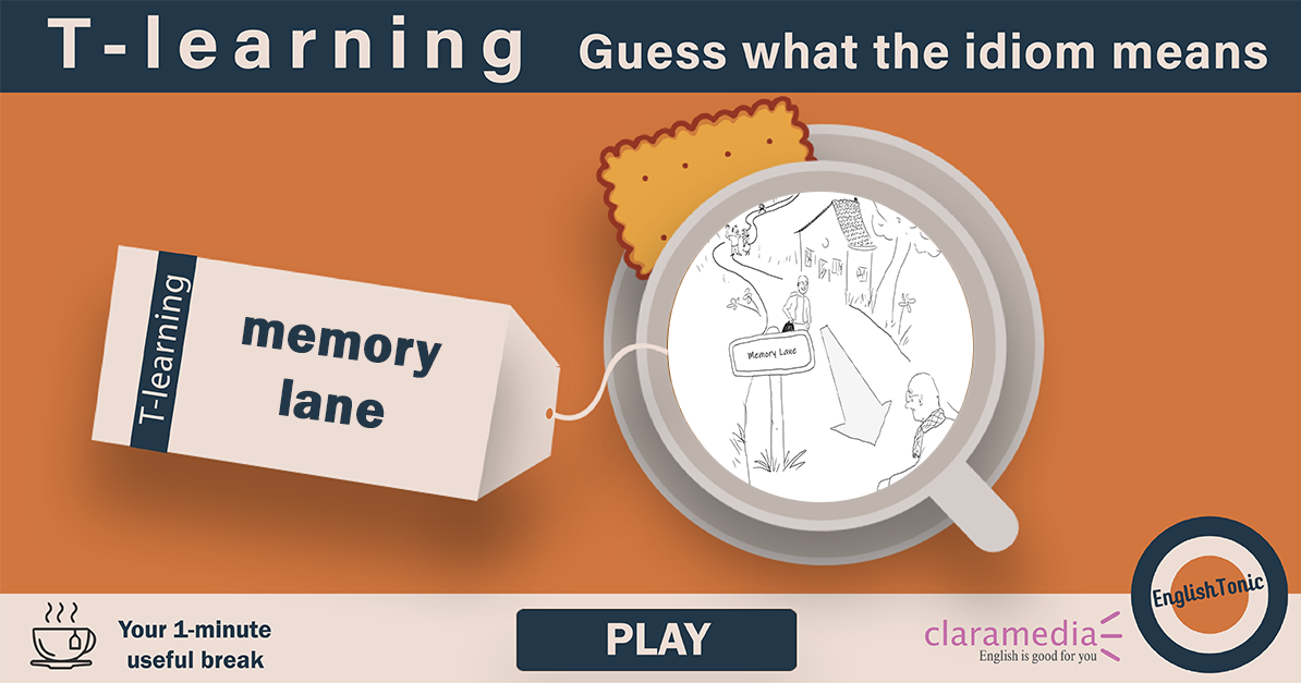 to go down memory lane - Claramedia